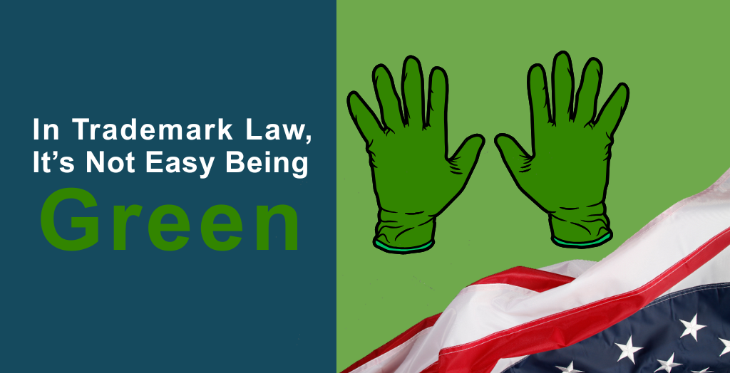 In Trademark Law, It’s Not Easy Being Green - Web TMS