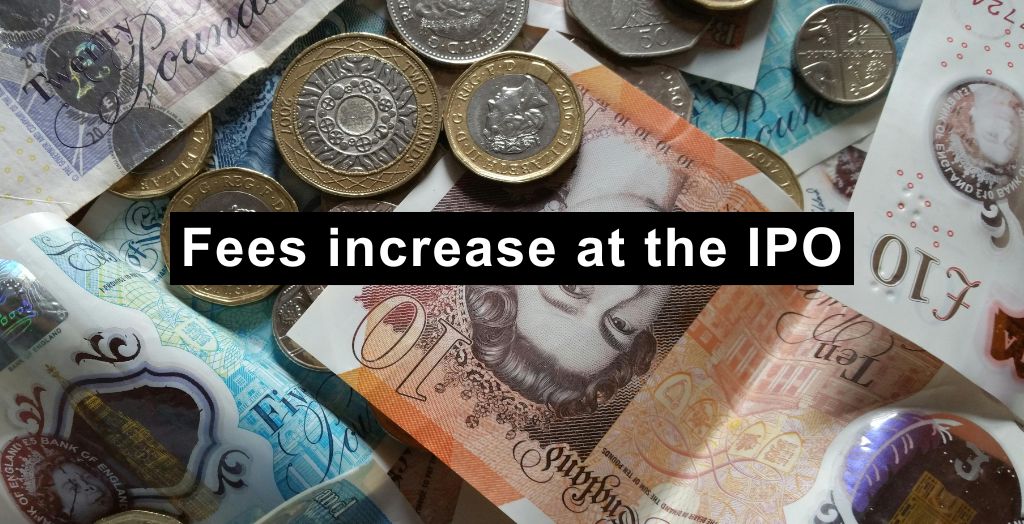 Fees increase at the IPO: a busy year for IP? - Web TMS